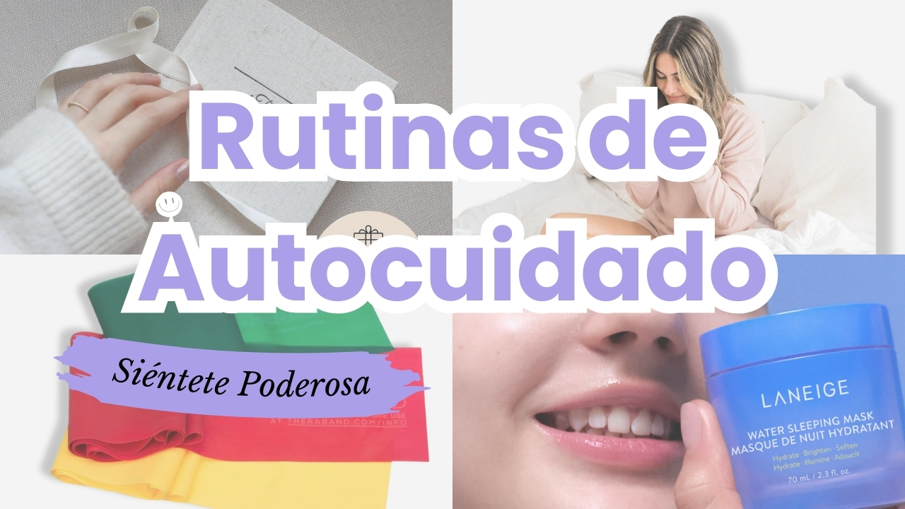 Rutinas de Autocuidado para Sentirte Poderosa Todos los Días 💆‍♀️ - Fascinellas
